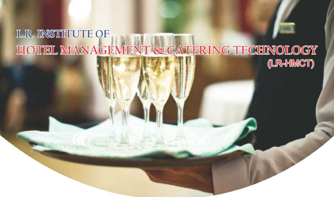 LR Institute of Hotel Management & Catering Technology - LR GROUP OF ...